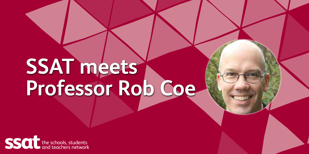 SSAT meets Prof Rob Coe - part one